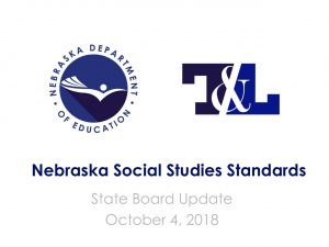 Social Studies Standards Revision – Nebraska Department of Education